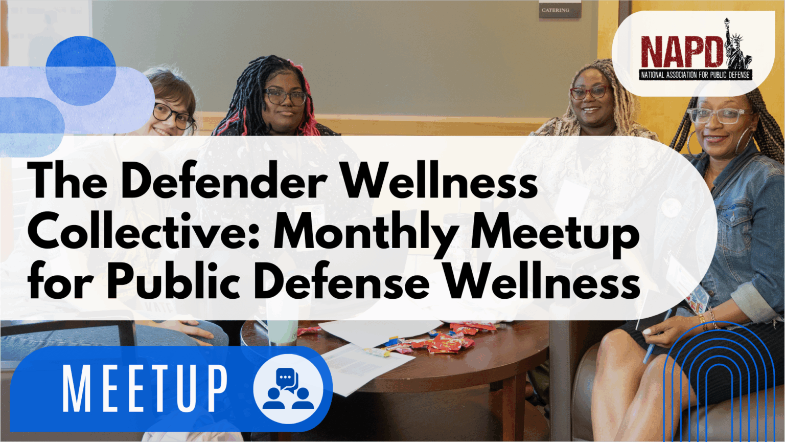 The Defender Wellness Collective: Monthly Meetup for Public Defense ...